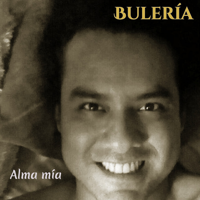 Alma Mía - Single by Bulería | Spotify