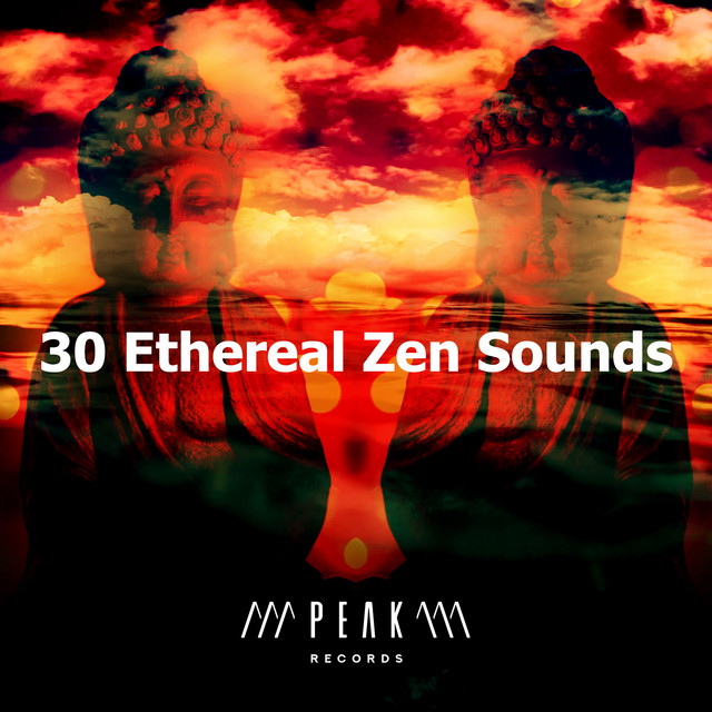 30 Ethereal Zen Sounds - Album by Zen Meditation and Natural White ...