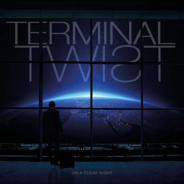 On A Clear Night - Album by Terminal Twist | Spotify