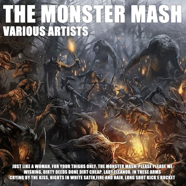 The Monster Mash - Compilation by Various Artists | Spotify