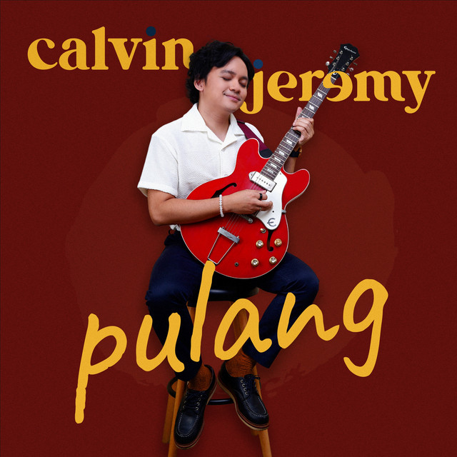 Pulang - song and lyrics by Calvin Jeremy | Spotify