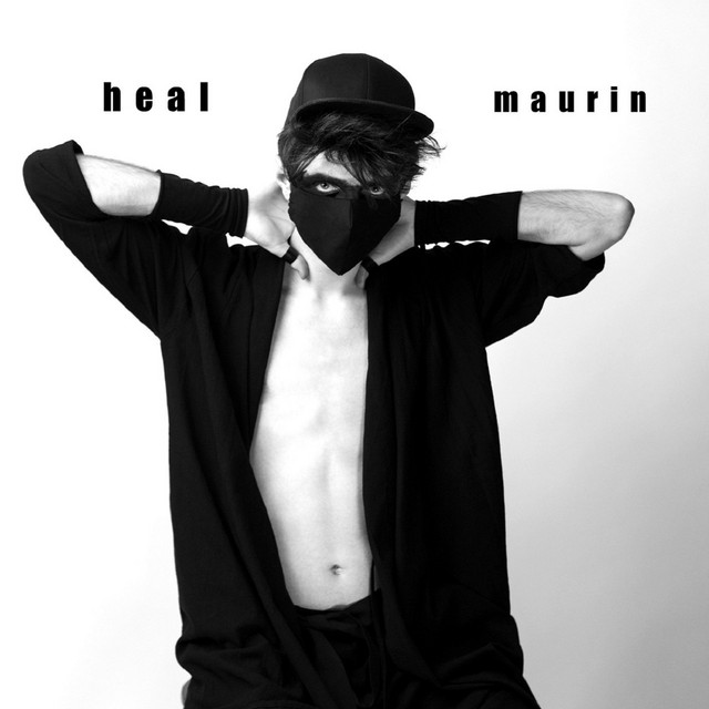 Heal - Single by Maurin | Spotify