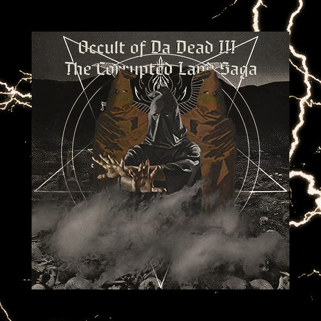 Occult of Da Dead III the Corrupted Land Saga - EP by $cxry Mxne | Spotify