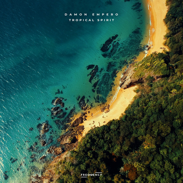 Tropical Spirit - Single by Damon Empero | Spotify