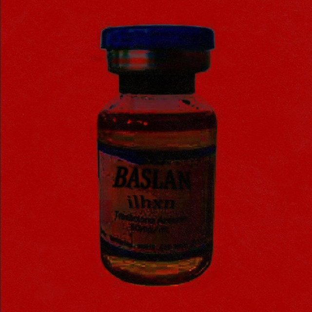 BASLAN - song and lyrics by ilhxn | Spotify