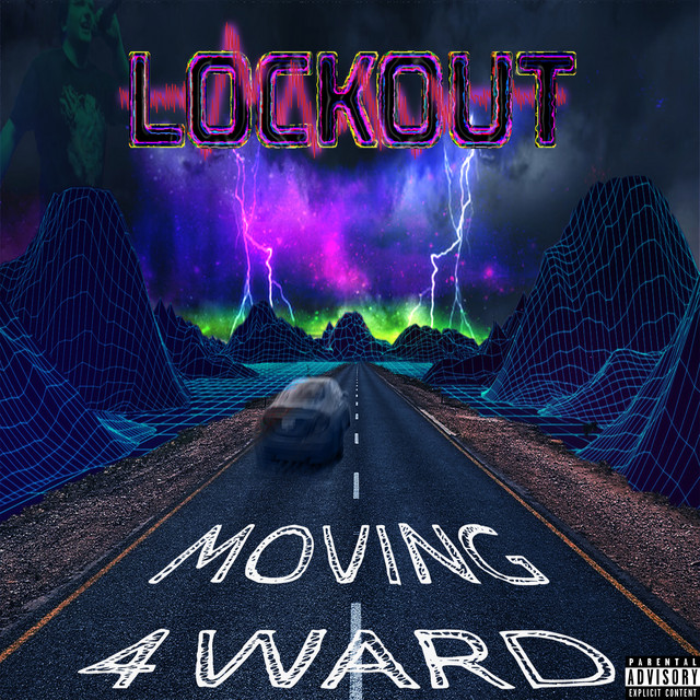 Moving 4ward - EP by Lockout | Spotify