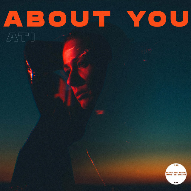 About You - Single by ATi | Spotify