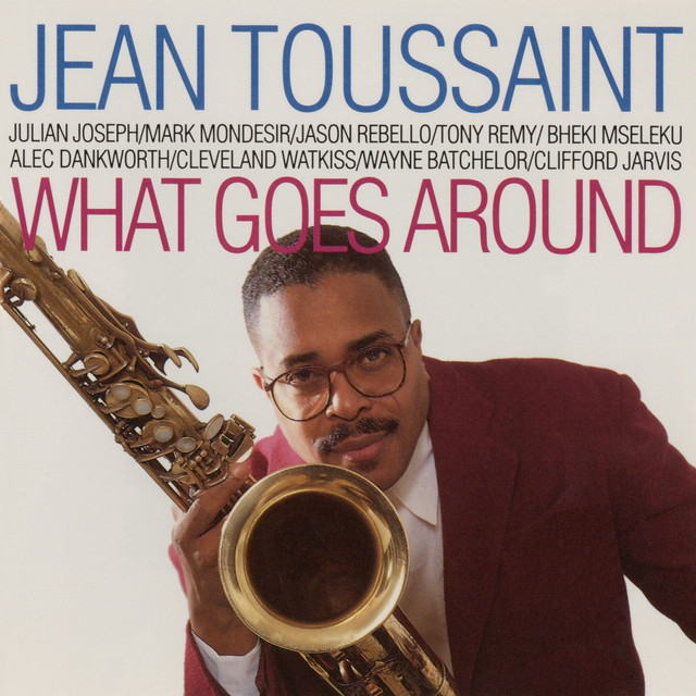 Jean Toussaint - Songs, Events and Music Stats | Viberate.com
