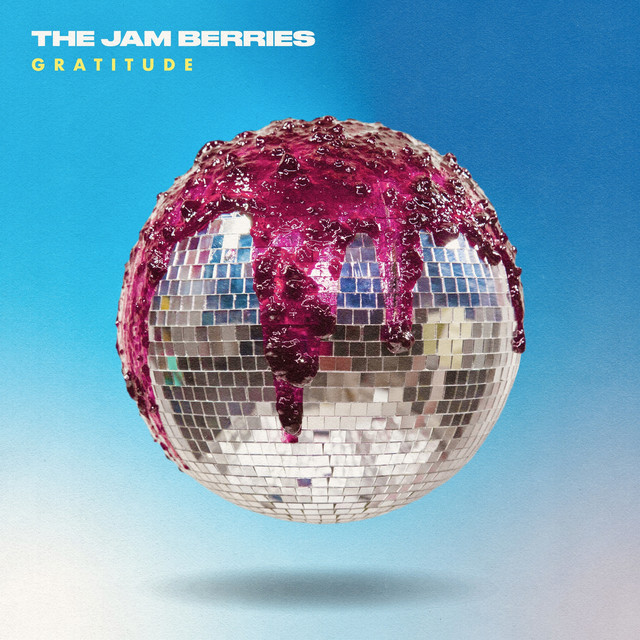 Gratitude - Album by The Jam Berries | Spotify