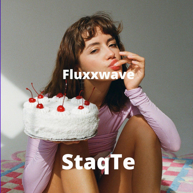 Fluxxwave - song and lyrics by StaqTe | Spotify