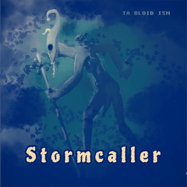 Stormcaller - EP by Tabloidism | Spotify