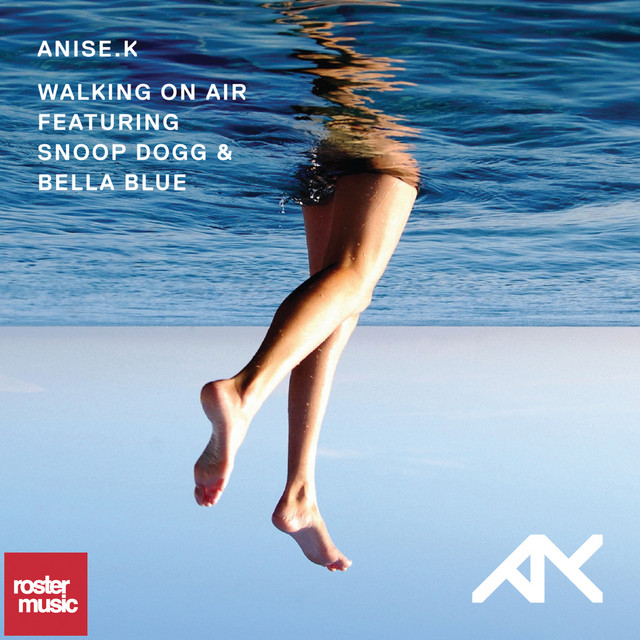 Walking On Air (feat. Snoop Dogg & Bella Blue) - Single by Anise.K ...