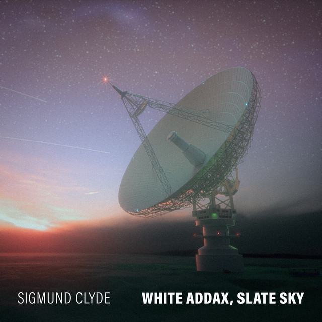 White Addax, Slate Sky - Single by Sigmund Clyde | Spotify