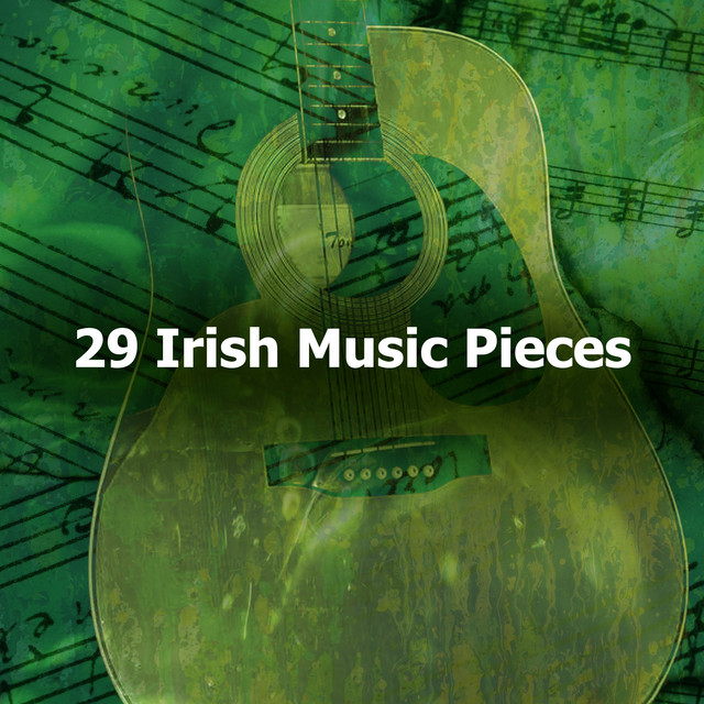 29 Irish Music Pieces - Album by Instrumental Irish Music | Spotify