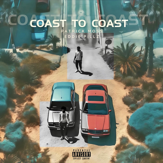 Coast to Coast - song and lyrics by Patrick Moss, Eddie Pillz | Spotify