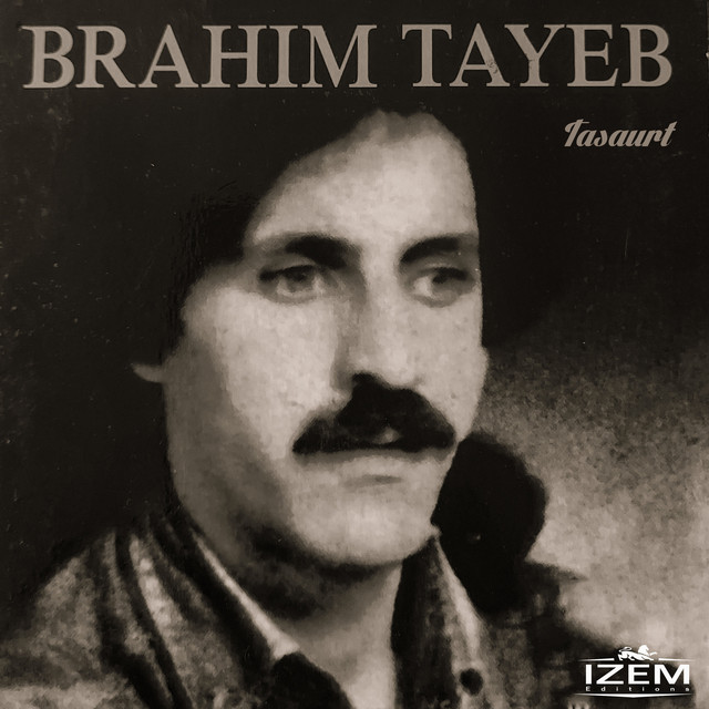 Tasaurt - Album by Brahim Tayeb | Spotify