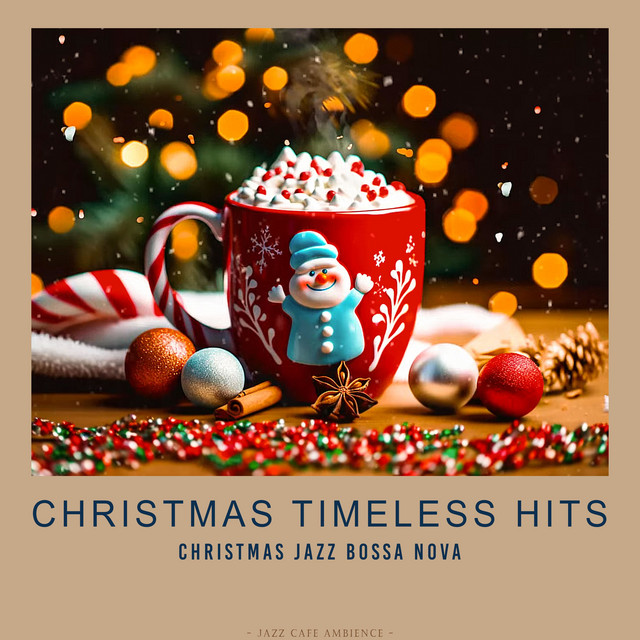 Christmas Timeless Hits - Christmas Jazz Bossa Nova - Album by Jazz ...