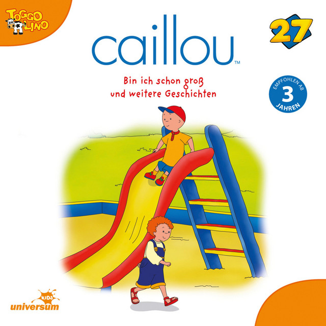 Caillou - Folgen 287-295: Bin ich schon groß - Audiobook by Caillou ...