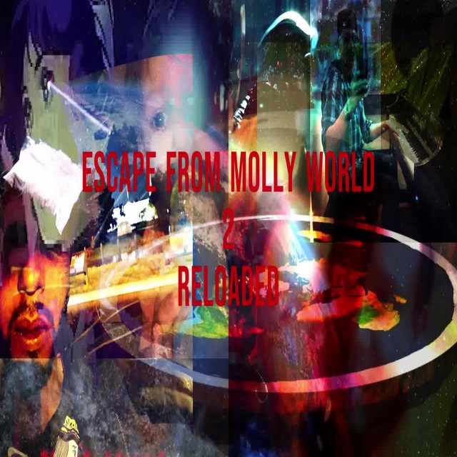 Escape From Molly World Reloaded PART 2 - Album by djkatfish beats ...