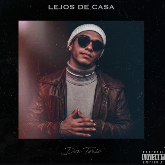 Lejos De Casa - Album by Don Tonic | Spotify