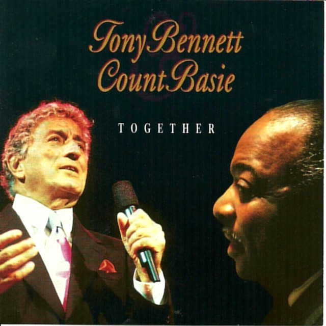 Tony Bennett & Count Basie Together - Compilation by Tony Bennett | Spotify