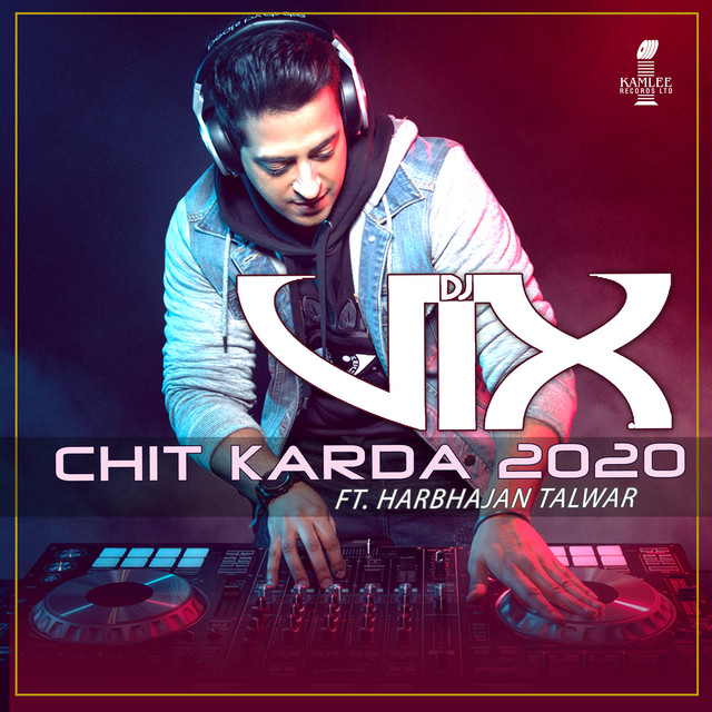 Chit Karda 2020 - Single by Dj Vix | Spotify
