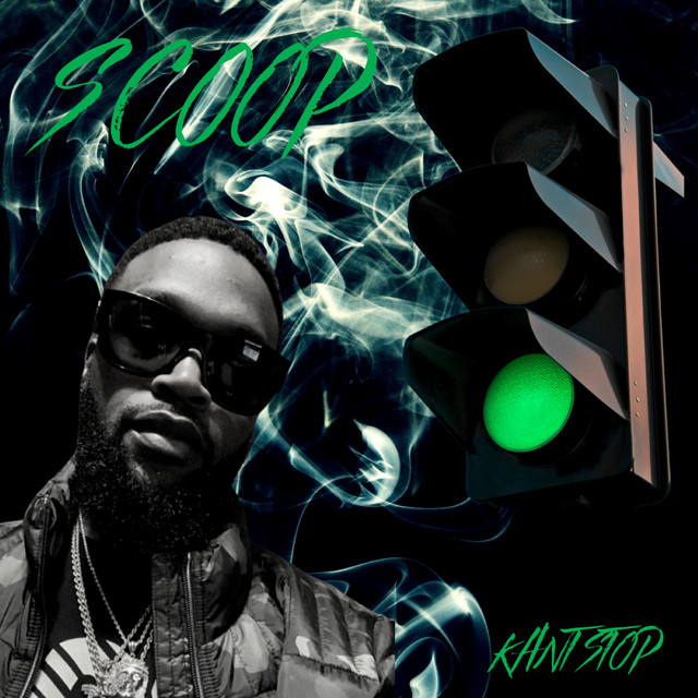 Kant Stop - Album by SCOOP | Spotify