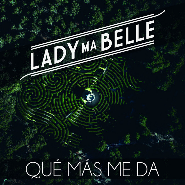 Qué Más Me Da - Single by Lady Ma Belle | Spotify