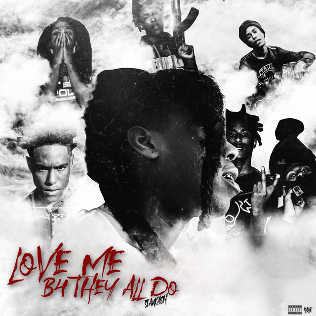 Love Me B4 They All Do - Album by StaxKash | Spotify