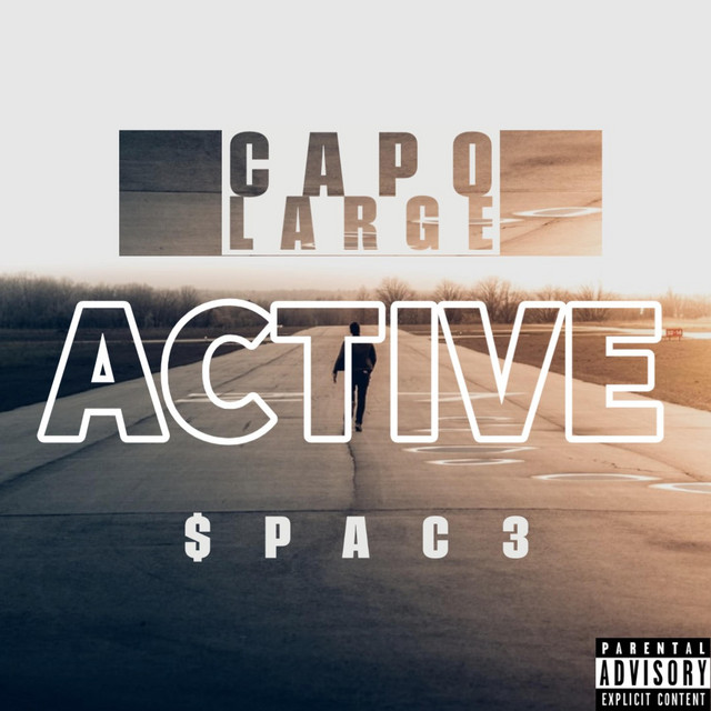 Active - Single by Capo Large | Spotify