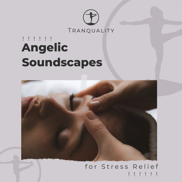 Angelic Soundscapes for Stress Relief ! ! ! ! ! ! - Album by Spa ...