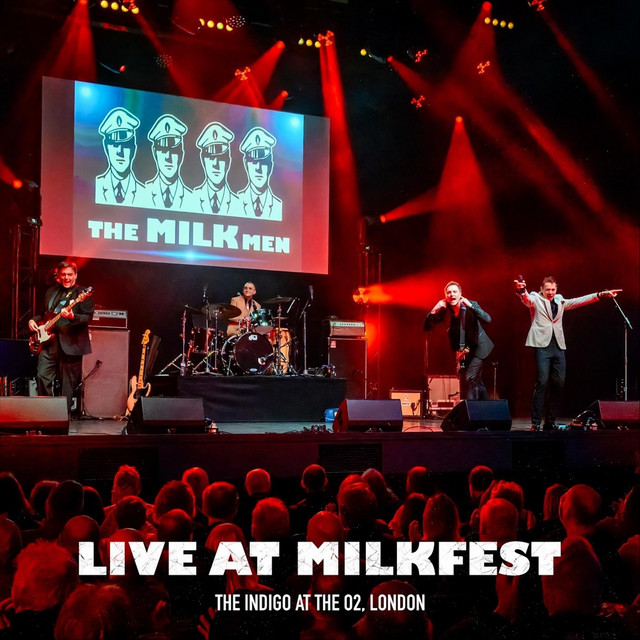 Live at Milkfest - Album by The Milk Men | Spotify