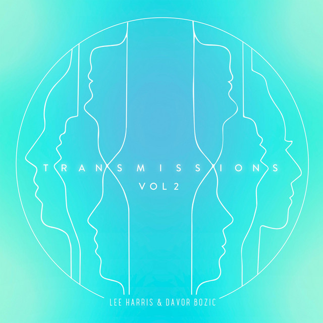 Transmissions, Vol. 2 - Album by Lee Harris | Spotify