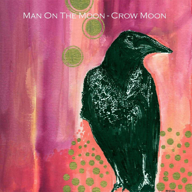 Crow Moon – Álbum de Man on the Moon | Spotify