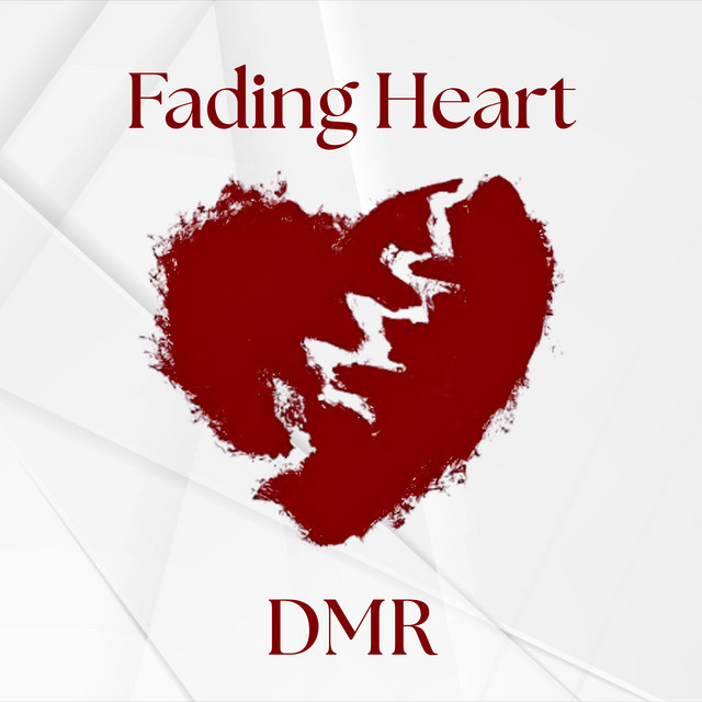Fading Heart - song and lyrics by DMR | Spotify