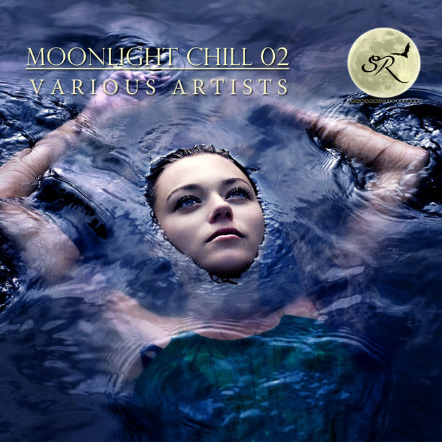 Moonlight Chill 02 - Compilation by Various Artists | Spotify