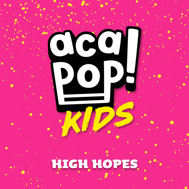 High Hopes - Single by Acapop! KIDS | Spotify