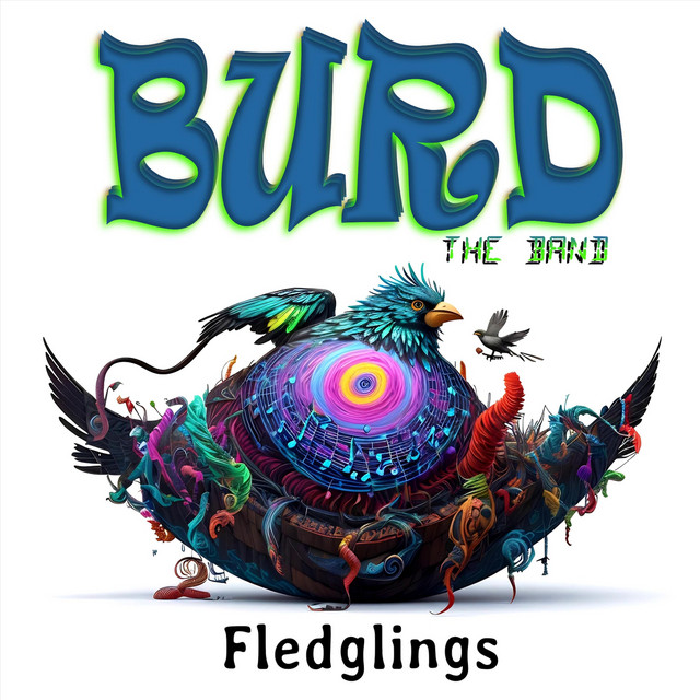 Fledglings - Album by Burd the Band | Spotify