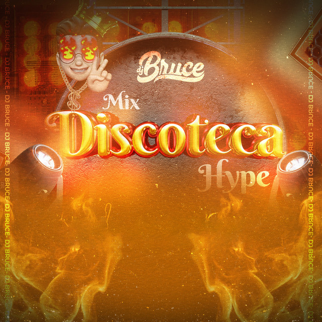 Mix Discoteca Hype - Single by DJ Bruce | Spotify