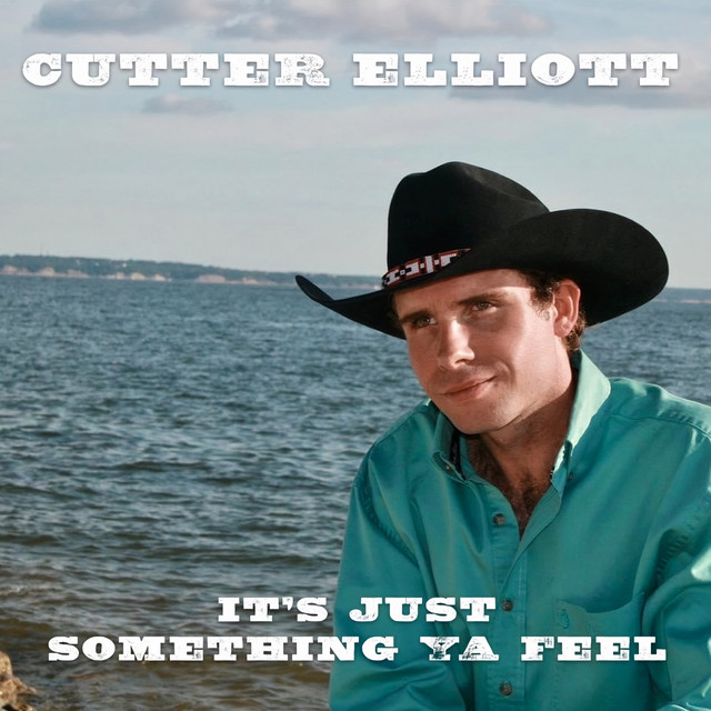It's Just Something Ya Feel - song and lyrics by Cutter Elliott | Spotify