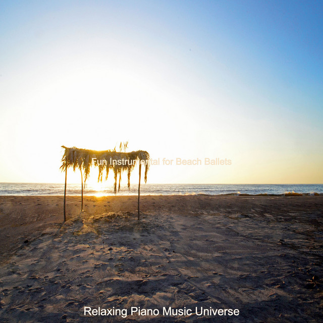 Fun Instrumental for Beach Ballets - Album by Relaxing Piano Music ...
