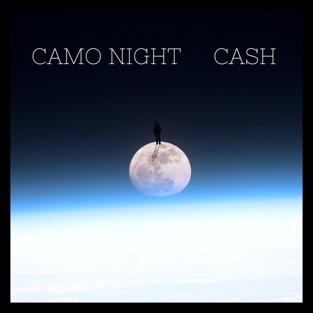 Cash - Single by Camo Night | Spotify