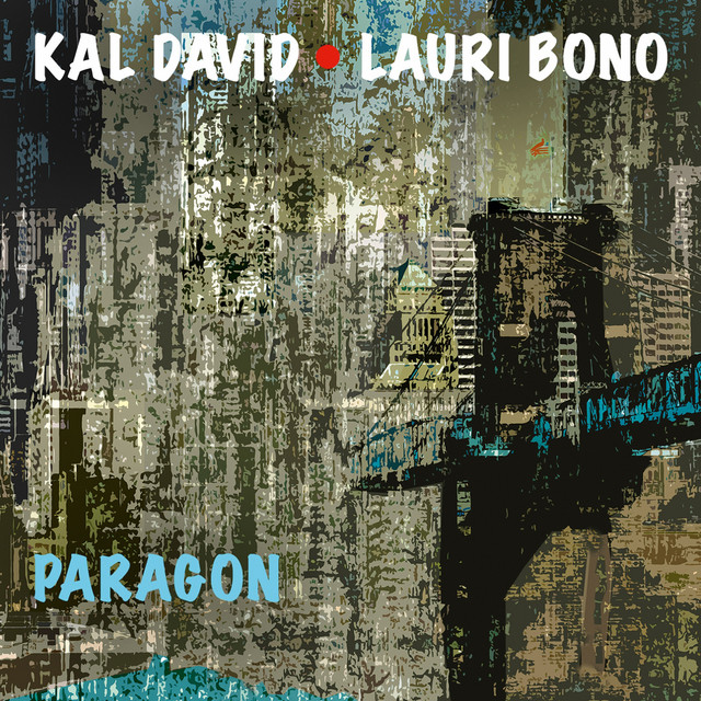 Paragon - Album by Kal David | Spotify