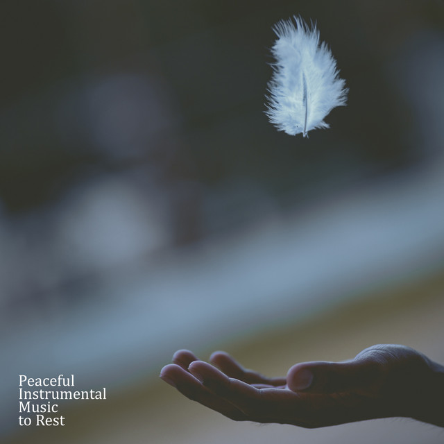 Peaceful Instrumental Music to Rest - Album by Instrumental Piano ...