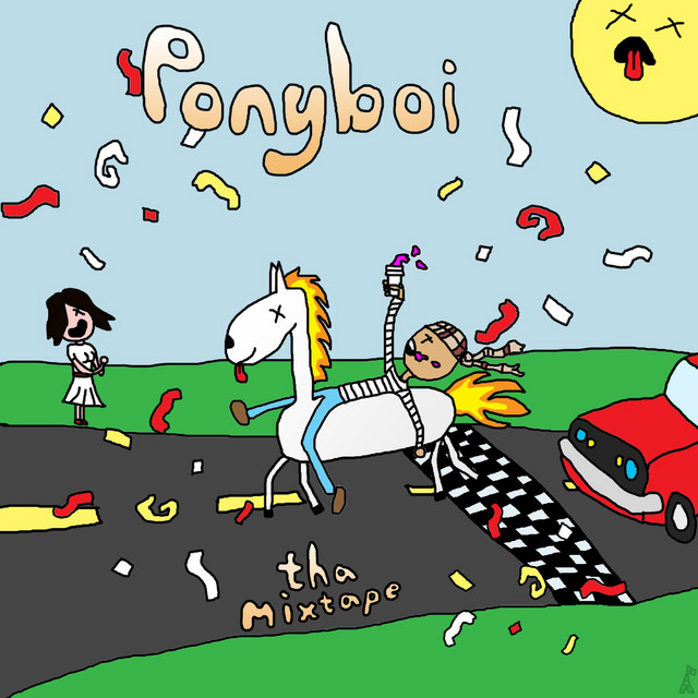 Ponyboi tha Mixtape - Album by Lil Pony | Spotify