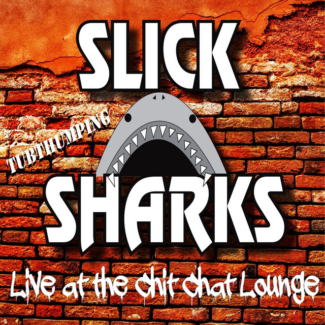 Tubthumping - Single by Slick Sharks | Spotify