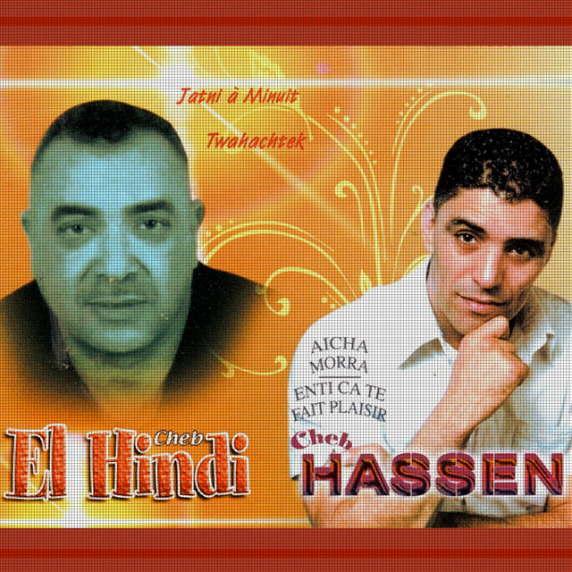 Ndemt ala ma jeunesse - song and lyrics by Cheb El Hindi | Spotify