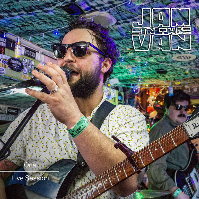 Jam in the Van - Ona (Live Session) - Single by Ona | Spotify