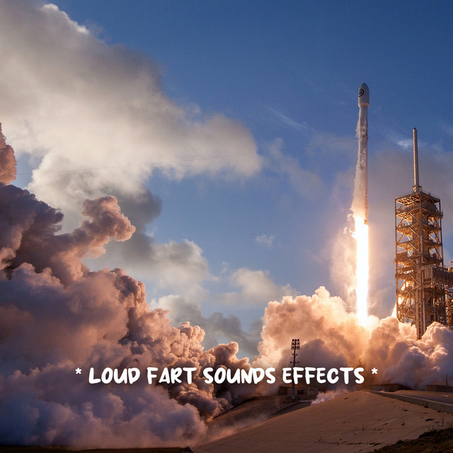 * loud fart sounds effects * - Album - Fart Sound Effect | Spotify