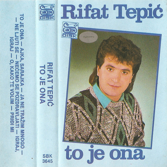 To je ona - Album by Rifat Tepic | Spotify